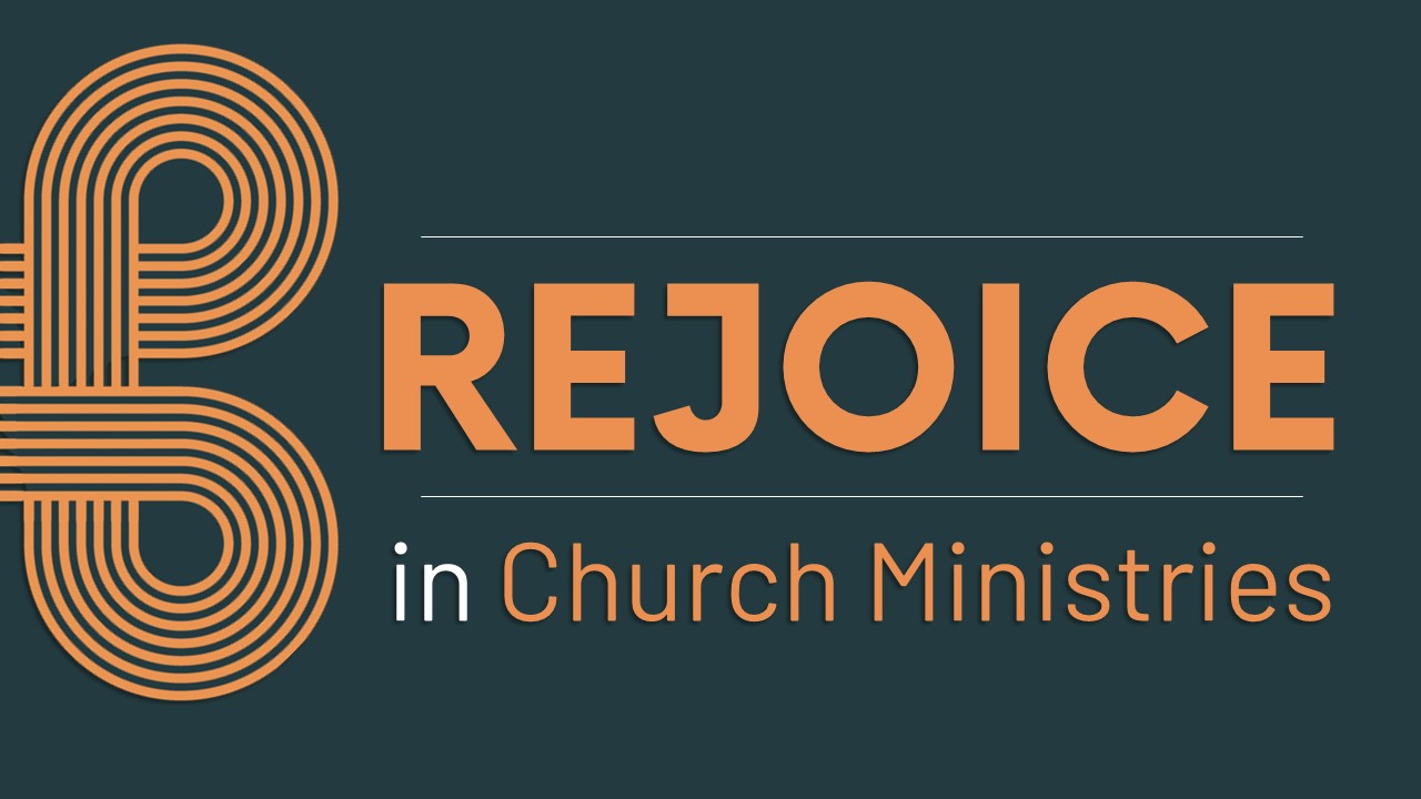 Rejoice in Church Ministries - Hunter Hills Church