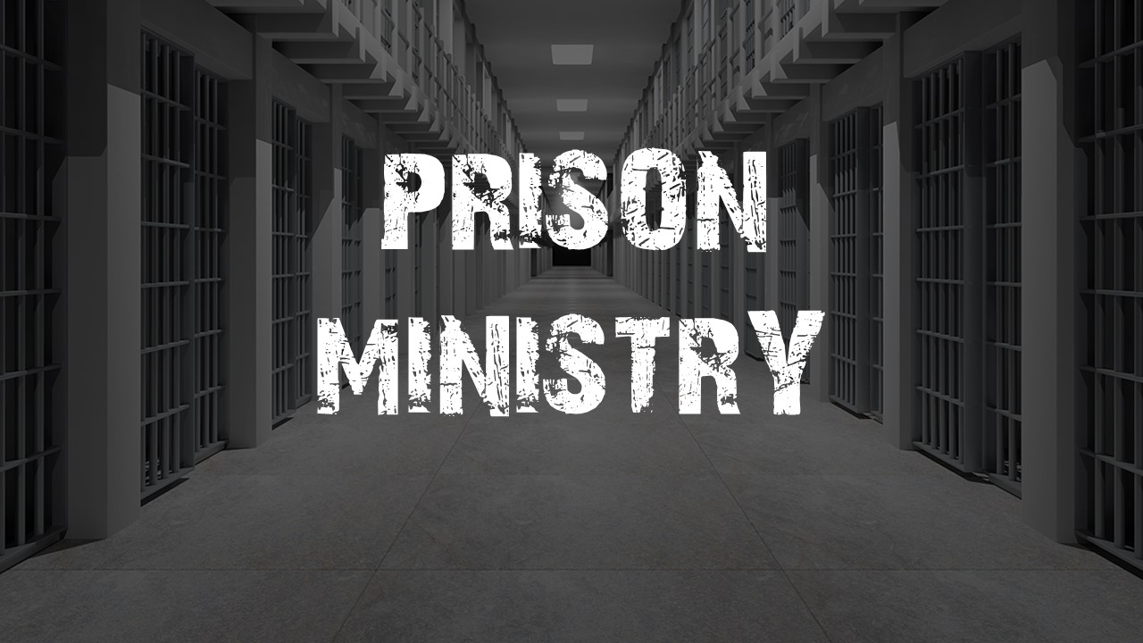 Prison Ministry Update - Hunter Hills Church